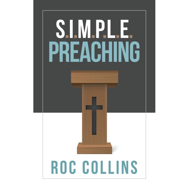 Book: Simple Preaching – Roc Collins